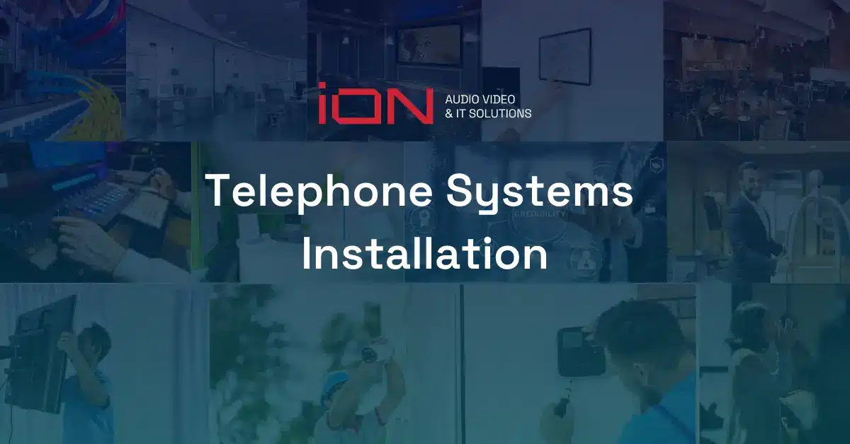 Telephone Systems Installing Company in Los Angeles - ION AVT Inc.