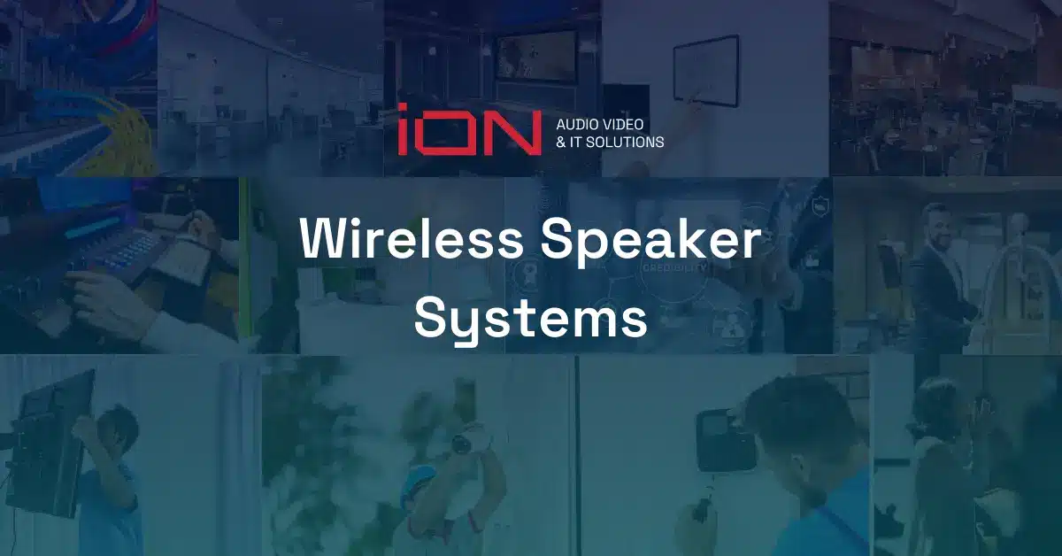 Multi-Room Wireless Speaker Systems in Los Angeles - ION AVT Inc.